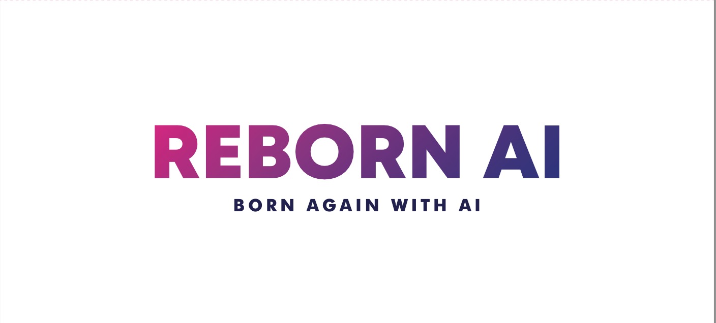 RebornAI – Born Again With AI